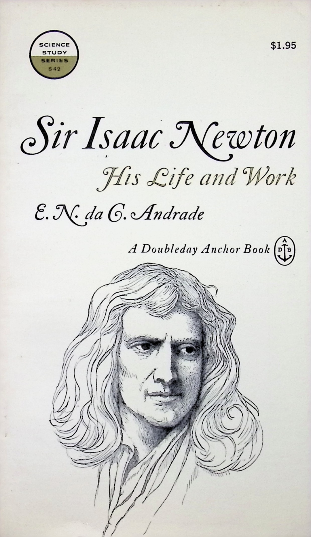 Sir Isaac Newton: His Life and Work – Volitional Science Bookshelf